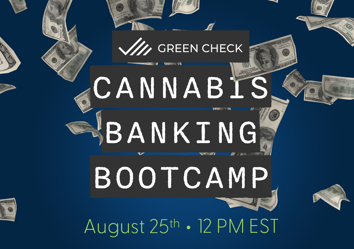 August Cannabis Banking Bootcamp | Green Check