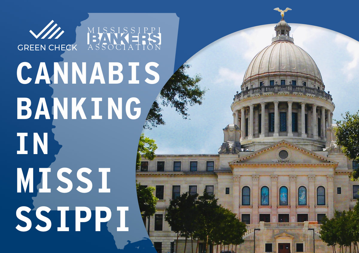 Cannabis Banking in Mississippi: Market Overview and Fundamentals ... Cannabis Banking in Mississippi: Market Overview and Fundamentals ...