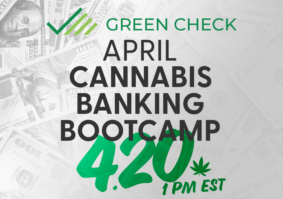 April Cannabis Banking Bootcamp | Green Check