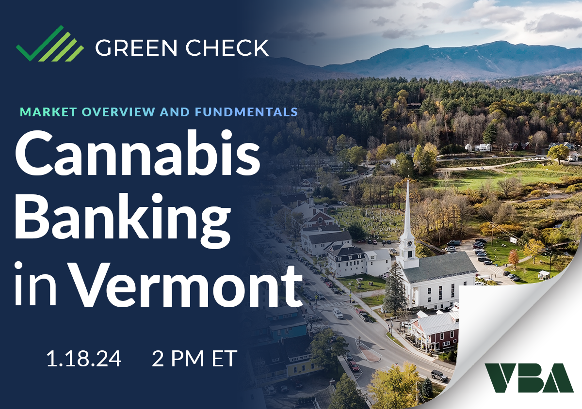 Cannabis Banking in Vermont: Market Overview and Fundamentals | Green Check
