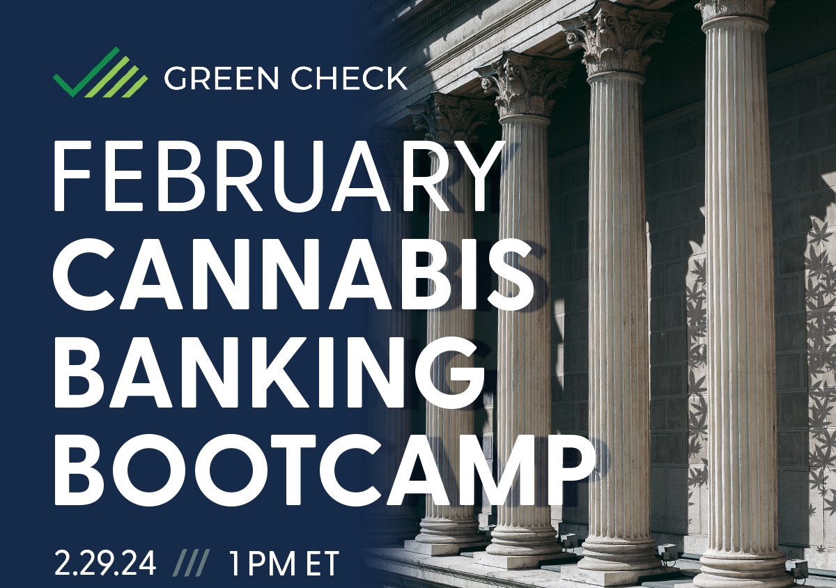 February Cannabis Banking Bootcamp | Green Check