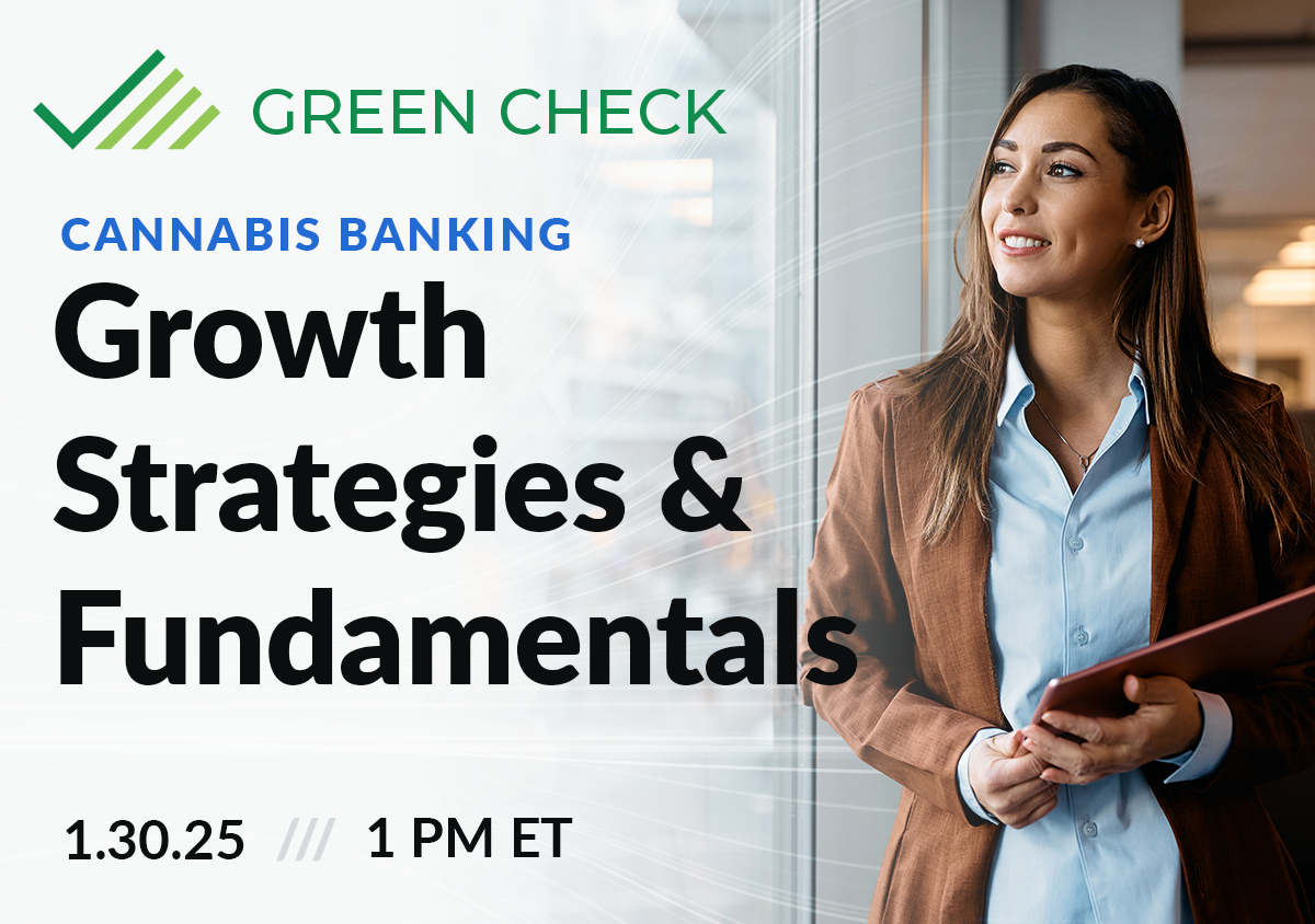 Cannabis Banking Growth Strategies and Fundamentals | Green Check