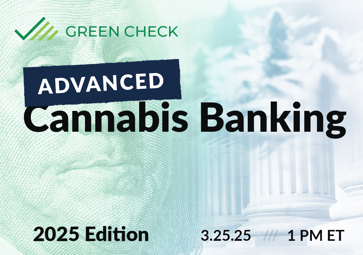 Advanced Cannabis Banking: 2025 Edition | Green Check
