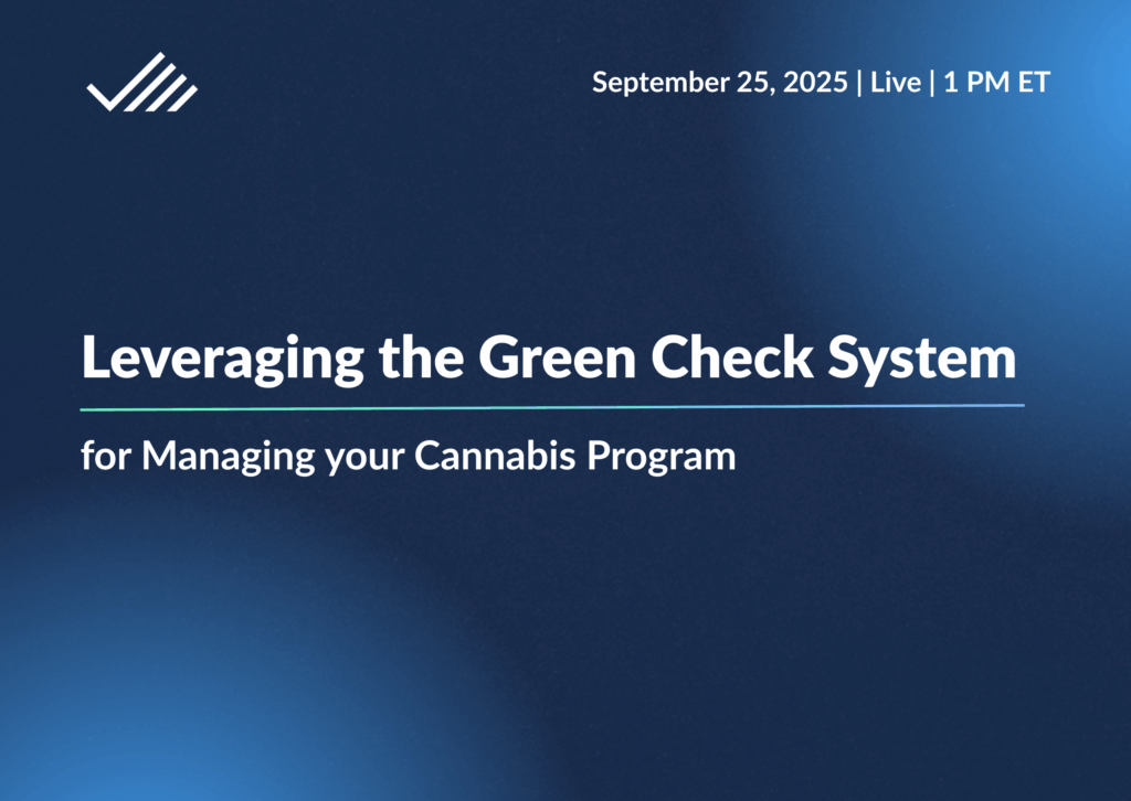 Leveraging the Green Check System for Managing your Cannabis Program ...